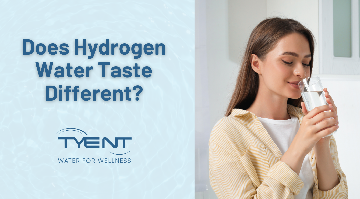 Does Hydrogen Water Taste Different? Facts & Factors – Tyent